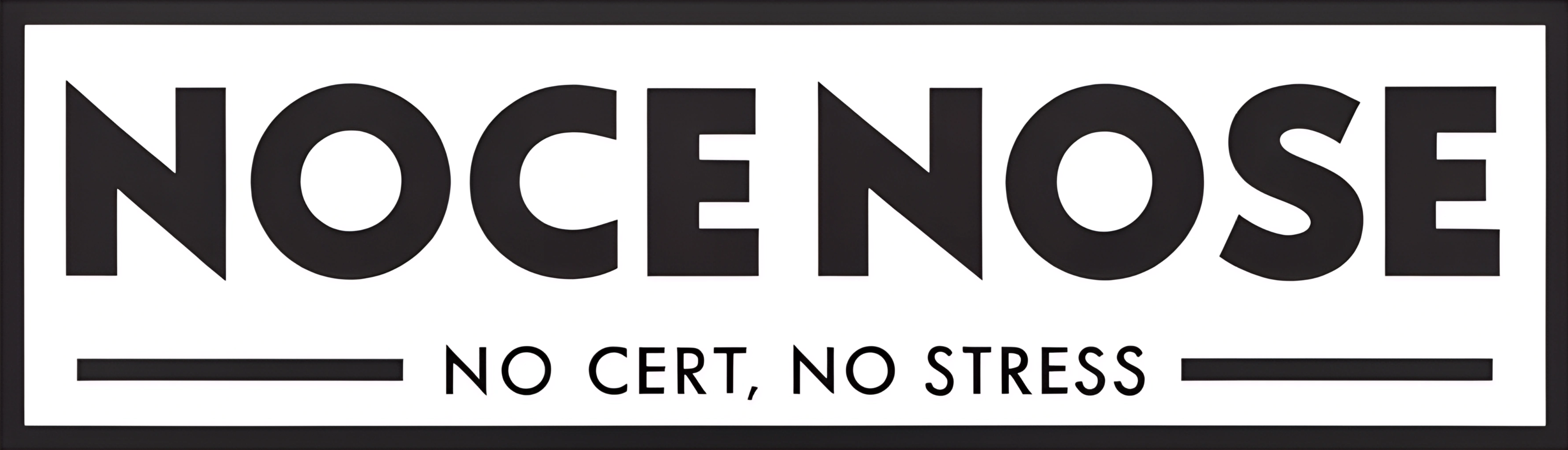 NOCENOSE : No Cert, No Stress!